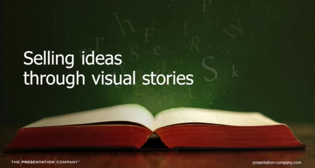 Use visual stories to sell ideas l Presentation Company